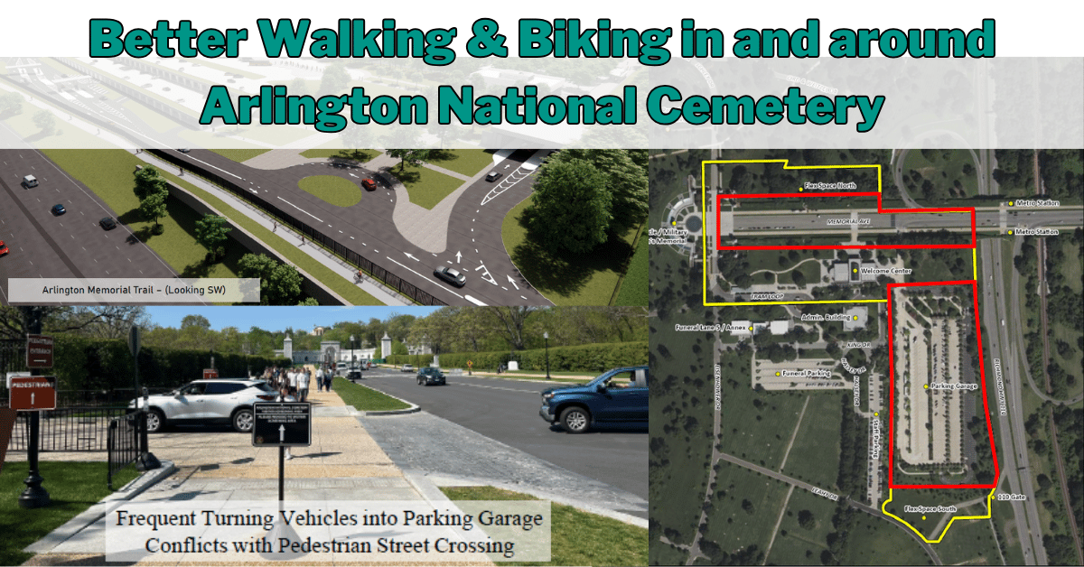 Better Walking & Biking in and around Arlington National Cemetery