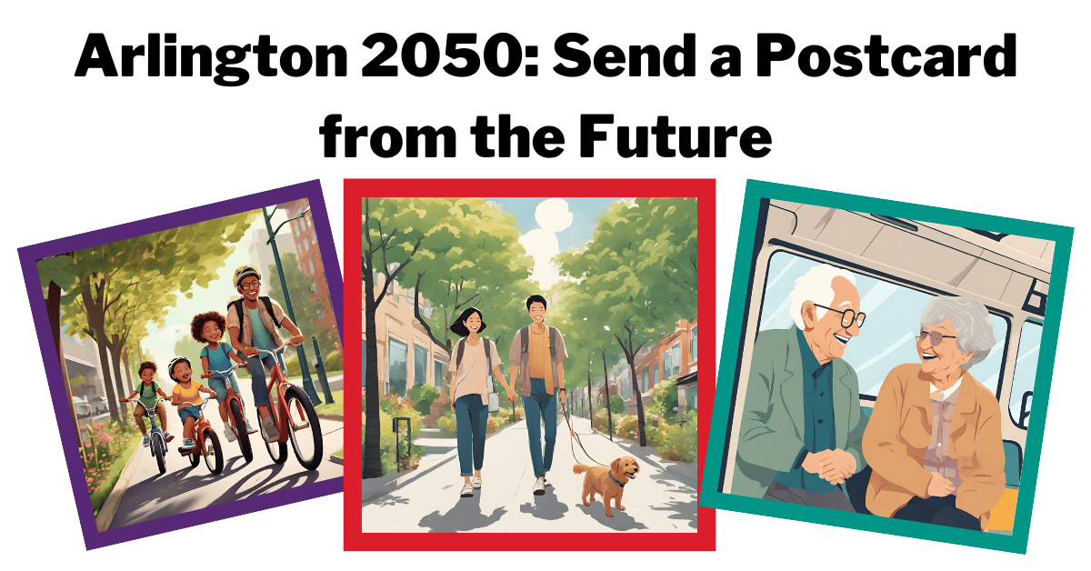 Arlington 2050: Send a Postcard from the Future